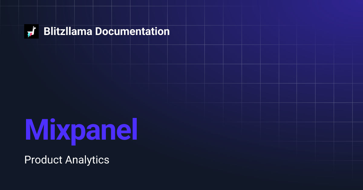 Mixpanel | Blitzllama Documentation